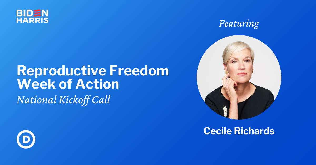 National Call Reproductive Freedom Week Of Action · Joe Biden For